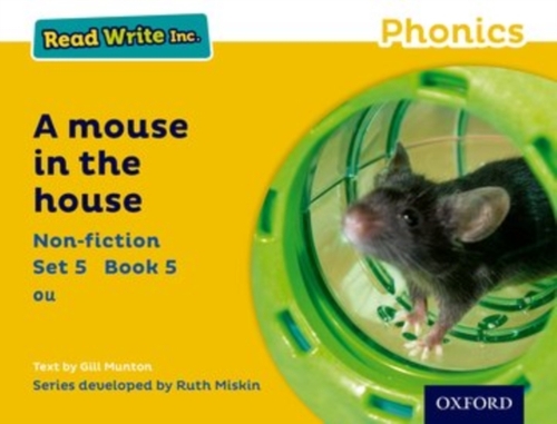 Read Write Inc. Phonics: A Mouse in the House (Yellow Set 5 Non-fiction ...