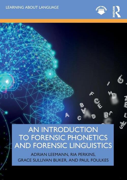 An Introduction to Forensic Phonetics and Forensic Linguistics, Adrian ...