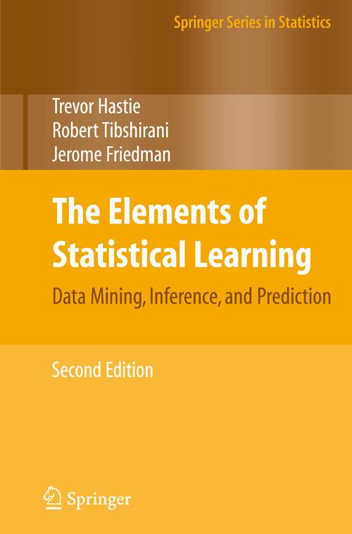 The Elements of Statistical Learning, Jerome Friedman, Trevor Hastie ...