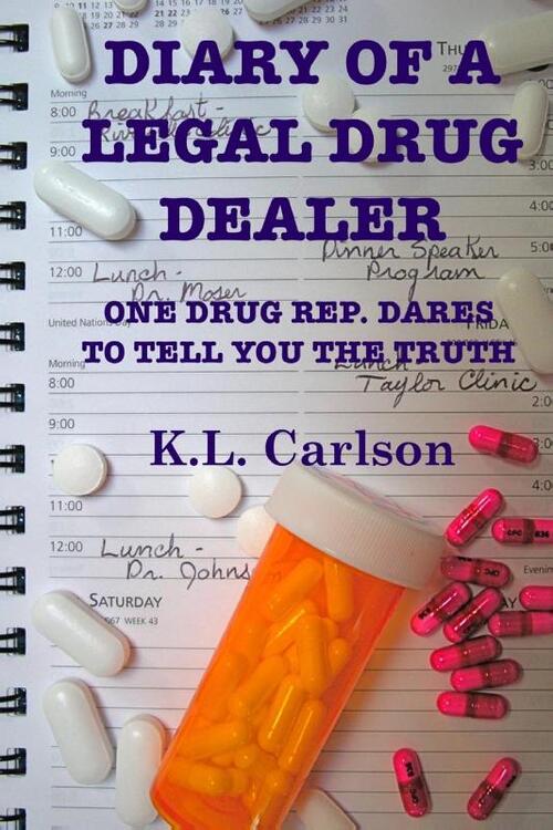 Diary of a Legal Drug Dealer, Kay Carlson | Boek | 9780557115853 | Bruna