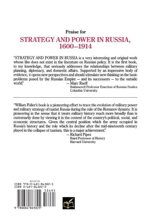 Strategy and Power in Russia 1600-1914, William C., Jr., Jr. Fuller ...