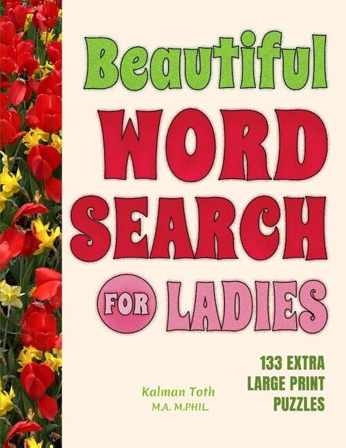 Beautiful Word Search for Ladies, Kalman Toth M A M Phil | Boek ...