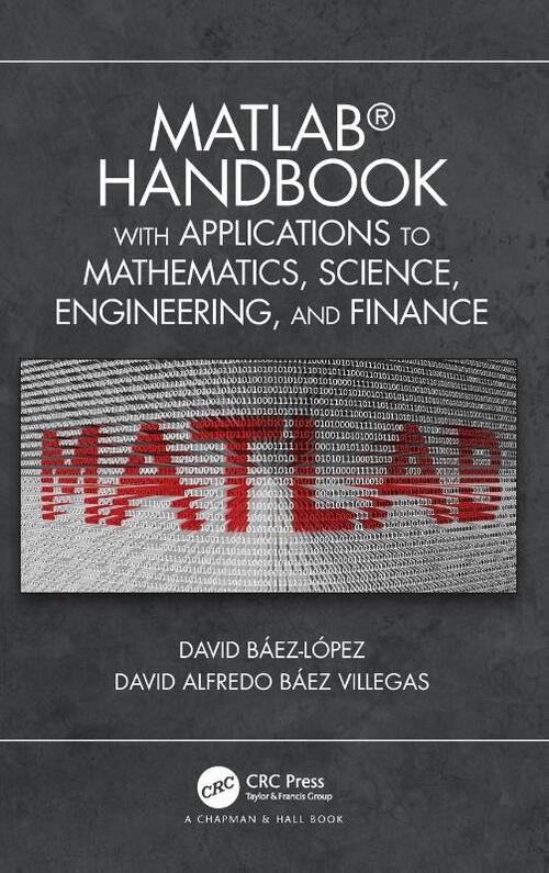 Matlab Handbook With Applications To Mathematics Science Engineering