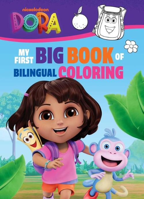 Buzzpop: Dora the Explorer: My First Big Book of Bilingual C, Buzzpop ...