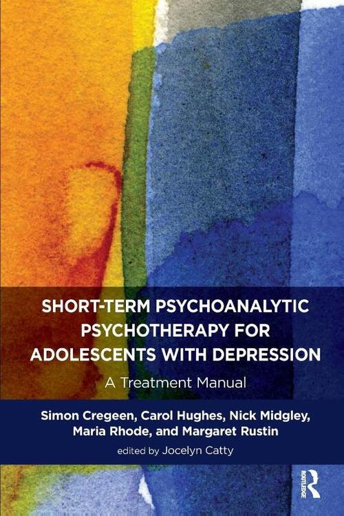 Short-term Psychoanalytic Psychotherapy for Adolescents with Depression ...