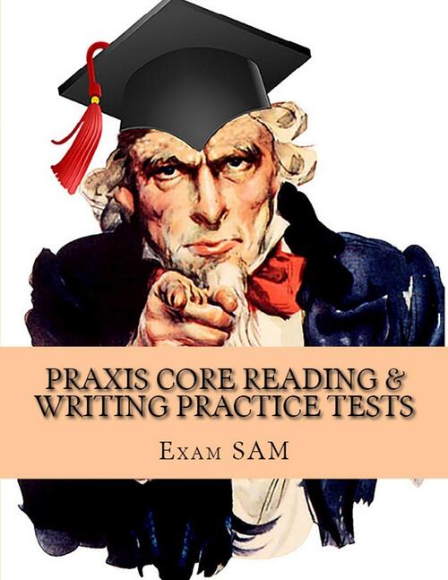 Praxis Core Reading & Writing Practice Tests, Exam Sam | Boek ...