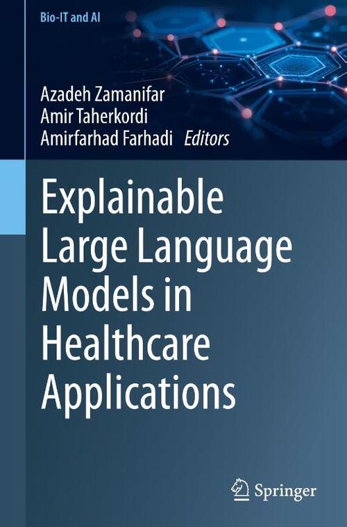 Explainable Large Language Models in Healthcare Applications, Springer ...
