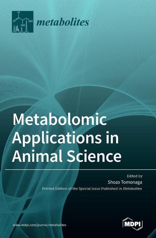 Metabolomic Applications in Animal Science, Mdpi Ag | Boek ...