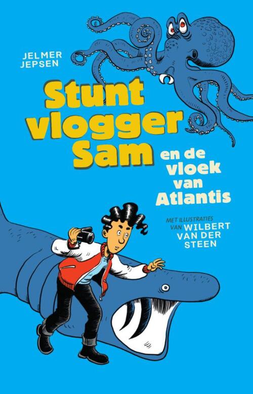 Stuntvlogger Sam en de vloek van Atlantis, Jelmer Jepsen | Boek ...
