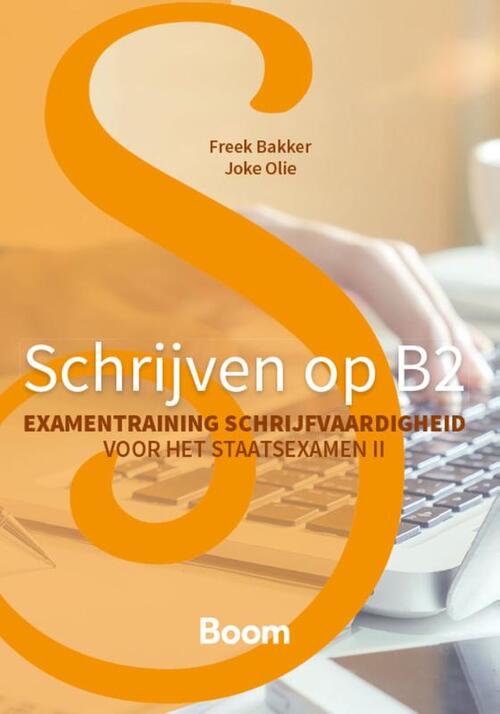 Schrijven op B2 - herziene editie, Freek Bakker, Joke Olie | Boek | 9789024432479 | Bruna