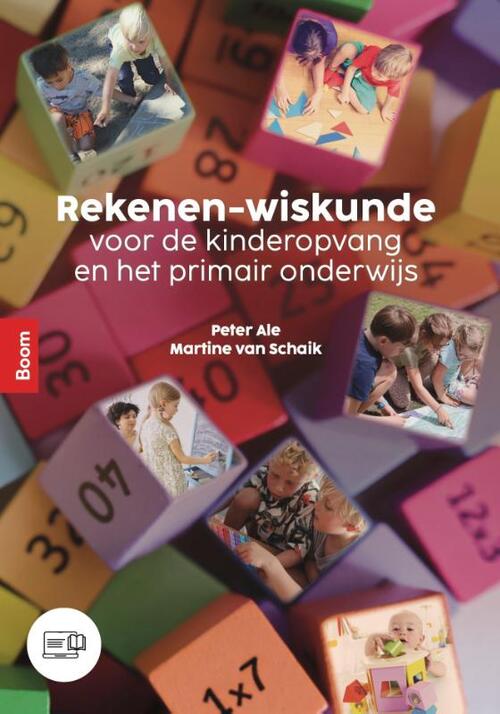 Rekenen-wiskunde voor de kinderopvang en het primair onderwijs, Martine van Schaik, Peter Ale ...