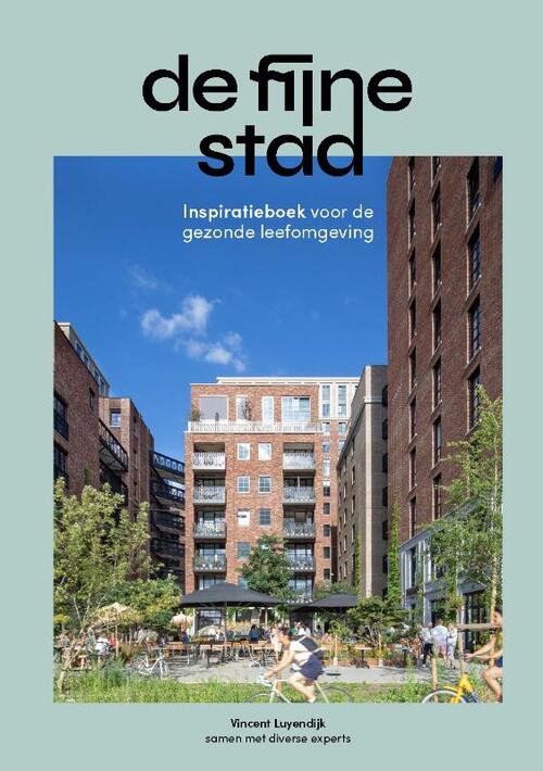De fijne stad, Vincent Luyendijk | Boek | 9789090399317 | Bruna
