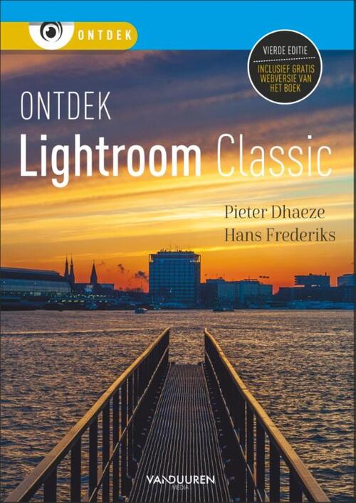 Ontdek Lightroom Classic, Hans Frederiks, Pieter Dhaeze | Boek | 9789463563581 | Bruna