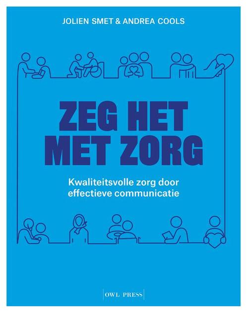 Zeg het met zorg, Andrea Cools, Jolien Smet | Boek | 9789463937412 | Bruna