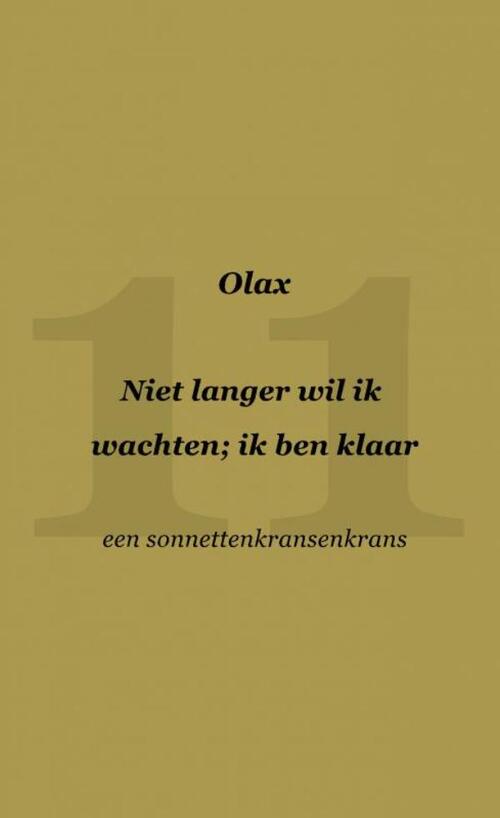 Niet langer wil ik wachten; ik ben klaar, Olax | Boek | 9789464657470 | Bruna