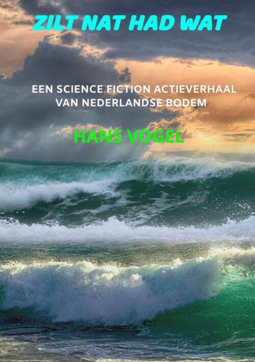 Zilt nat had wat, Hans Vogel | Boek | 9789464808476 | Bruna