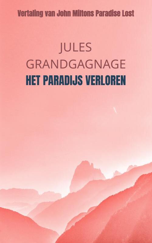 Het paradijs verloren, Jules Grandgagnage | Boek | 9789464920451 | Bruna