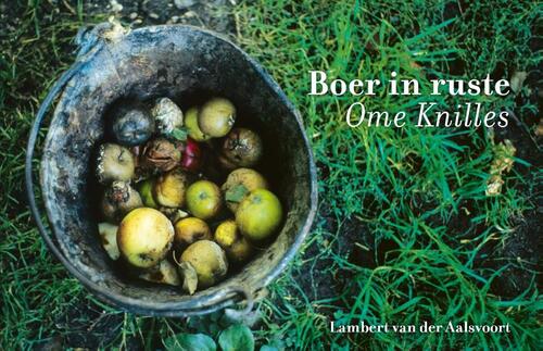 Boer in ruste, Lambert van der Aalsvoort | Boek | 9789491835322 | Bruna