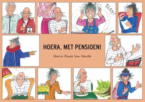 Hoera, met pensioen!, Marie-Paule van Houtte | Boek | 9789493293472 | Bruna Hoera, met pensioen!, Marie-Paule van Houtte | Boek | 9789493293472 | Bruna