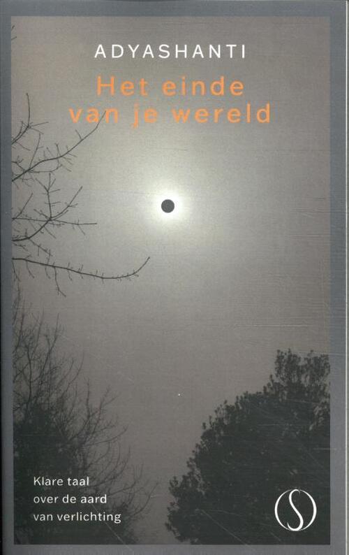 Het einde van je wereld, Adyashanti | Boek | 9789493301122 | Bruna