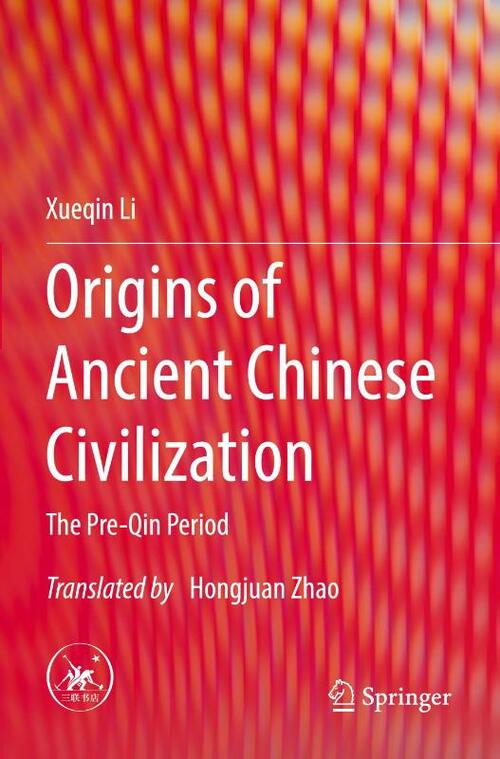 Origins of Ancient Chinese Civilization, Springer Singapore | Boek ...