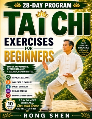 Tai Chi Exercises For Beginners: The Simple 28-Day System to Improve ...
