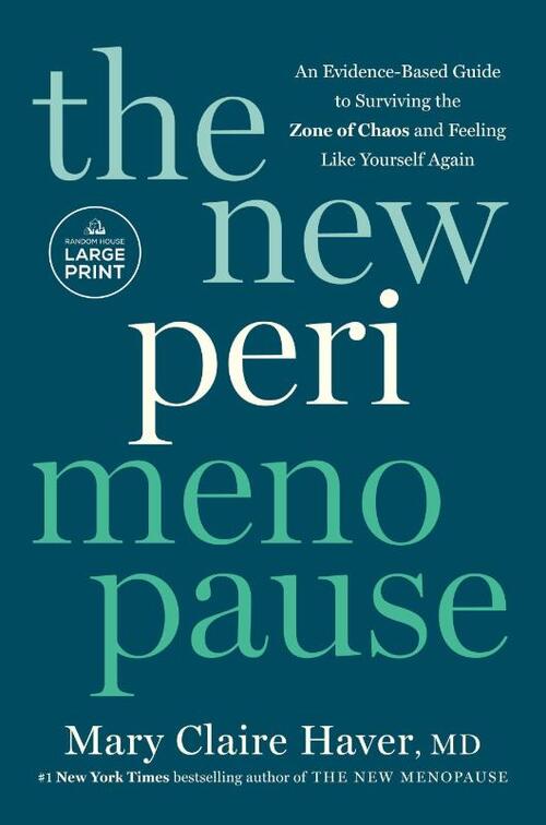 The New Perimenopause: An Evidence-Based Guide to Surviving the Zone of ...