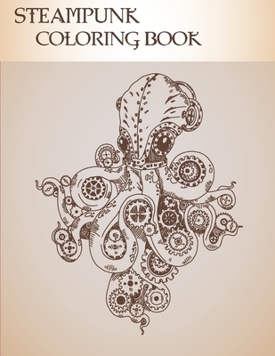 Steampunk Coloring Book: 32 Victorian Sci-Fi Fantasy Style Designs for ...