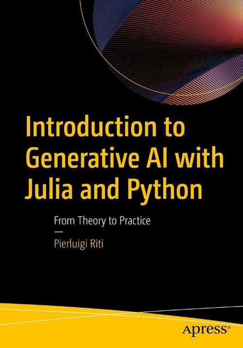 Introduction to Generative AI with Julia and Python, Pierluigi Riti | Boek | 9798868823282 | Bruna