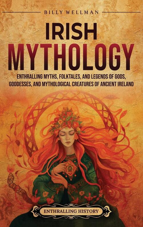 Irish Mythology, Billy Wellman | Boek | 9798887653655 | Bruna