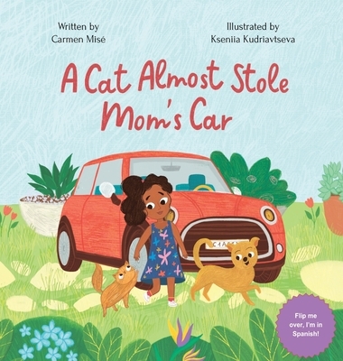 A Cat Almost Stole Mom's Car, Carmen Misé | Boek | 9798990635241 | Bruna