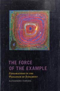 The Force of the Example, Alessandro Ferrara | Boek | 9780231140720 | Bruna