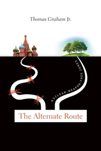 The Alternate Route, Thomas Graham | Boek | 9780870719066 | Bruna