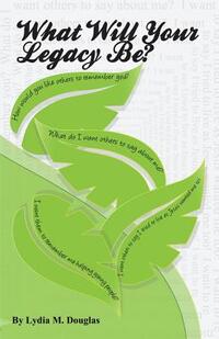 What Will Your Legacy Be?, Prioritybooks Publications | Boek ...