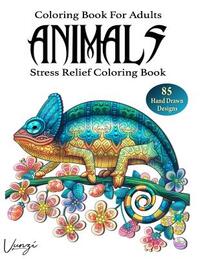 Animals Coloring Book For Adults: 85 Beautiful Animals Designs for ...