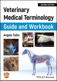 Veterinary Medical Terminology Guide and Workbook, Angela Taibo | Boek ...