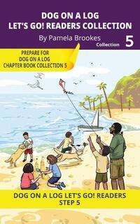 DOG ON A LOG Let's Go! Readers Collection 5, Pamela Brookes | Boek ...