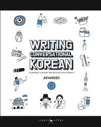 Writing Conversational Korean Book Three, Katarina Pollock, Chelsea ...