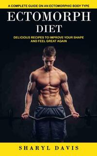 Ectomorph Diet, Sharyl Davis | Boek | 9781774859667 | Bruna