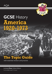 GCSE History AQA Topic Revision Guide - America, 1920-1973: Opportunity ...