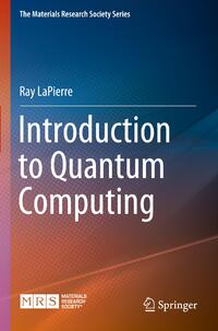 Introduction to Quantum Computing, Ray Lapierre | Boek | 9783030693206 | Bruna