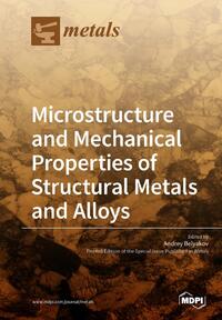 Microstructure and Mechanical Properties of Structural Metals and Alloys, Andrey Belyakov | Boek ...