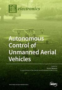 Autonomous Control of Unmanned Aerial Vehicles, Mdpi Ag | Boek ...