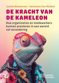 De kracht van de kameleon, Hannelore van Meldert, Jochen Bessemans ...