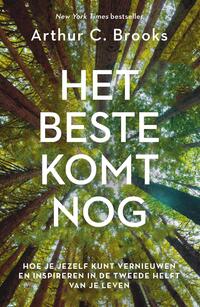Het beste komt nog, Arthur Brooks | eBook | 9789044936490 | Bruna