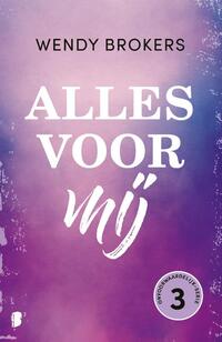 Alles voor mij, Wendy Brokers | Boek | 9789059902312 | Bruna