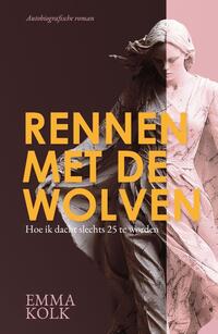 Rennen met de wolven, Emma Kolk | Boek | 9789083140384 | Bruna