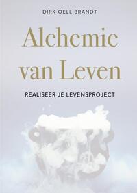 Alchemie van Leven, Dirk Oellibrandt | Boek | 9789464803655 | Bruna
