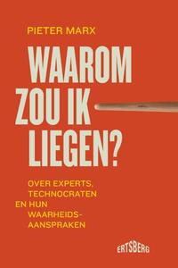 Waarom zou ik liegen?, Pieter Marx | Boek | 9789464984057 | Bruna