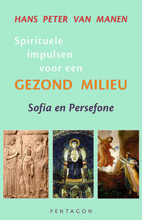 Spirituele impulsen voor een gezond milieu, Hans Peter van Manen | Boek ...